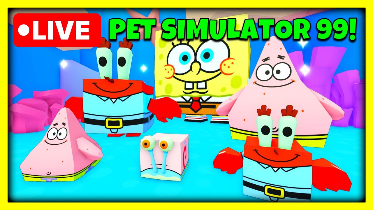 🔴 LIVE! - New PET SIM 99 *SPONGEBOB EVENT* is COMING SOON! 🎁 Huge ...