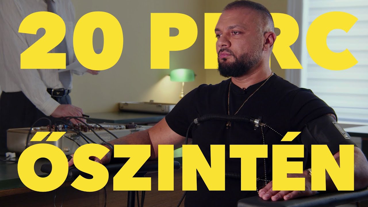 Gáspár Laci hazugságvizsgálón | 20 PERC ŐSZINTÉN - YouTube