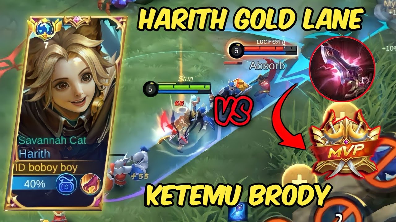 BEGINI CARA LAWAN BRODY MENGGUNAKAN HARITH !! HARITH GOLD LANE !! TOP ...