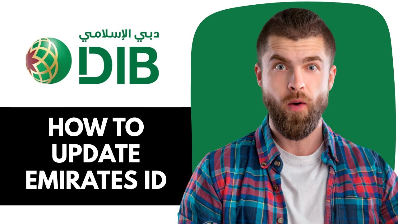 How To Update Emirates ID in Dubai Islamic Bank | how to update ...