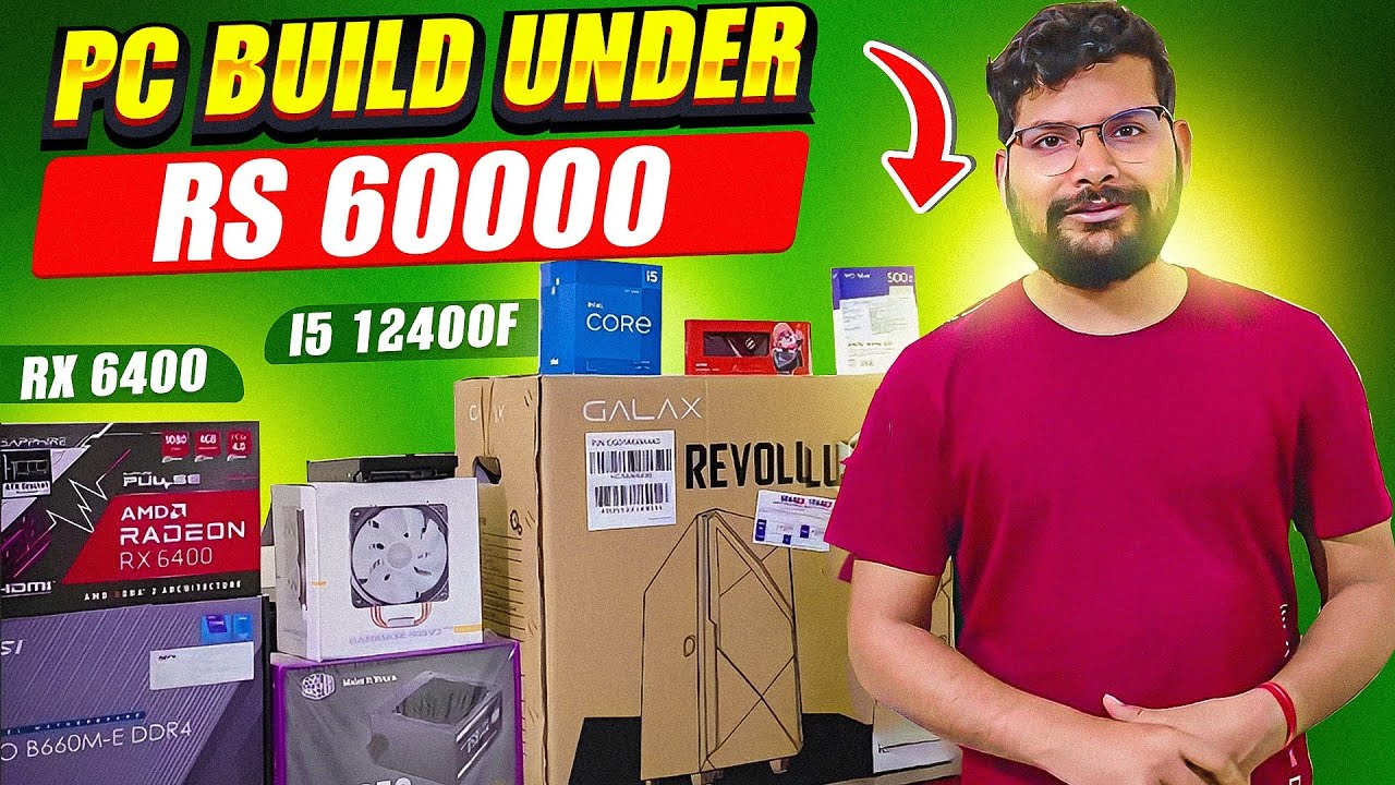 Rs 60,000 PC Build | i5 12400F RX 6400 | Gaming PC Build under 60000 ...
