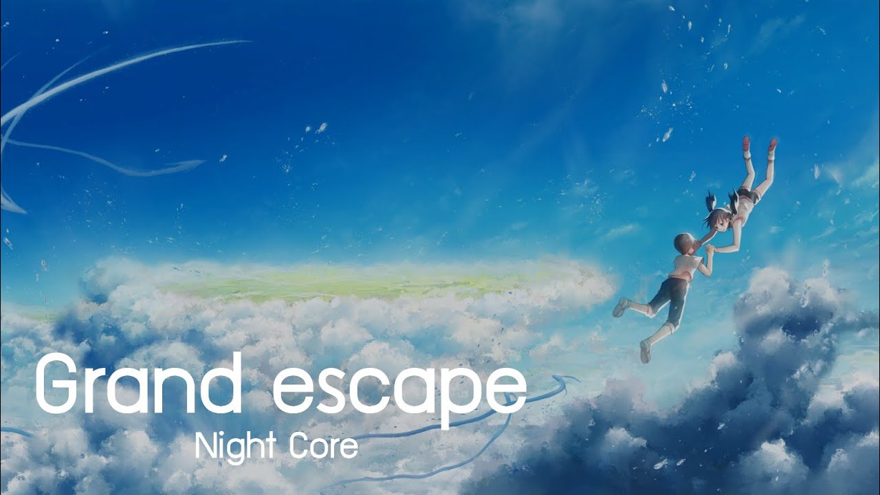 Radwimps feat.Toko Miura『Grand escape』NightCore - YouTube
