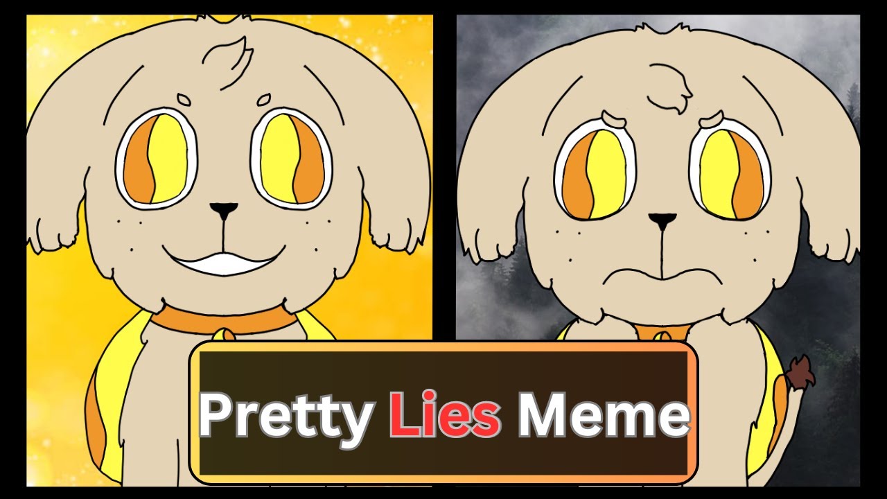 Pretty Lies meme (Animation) - YouTube