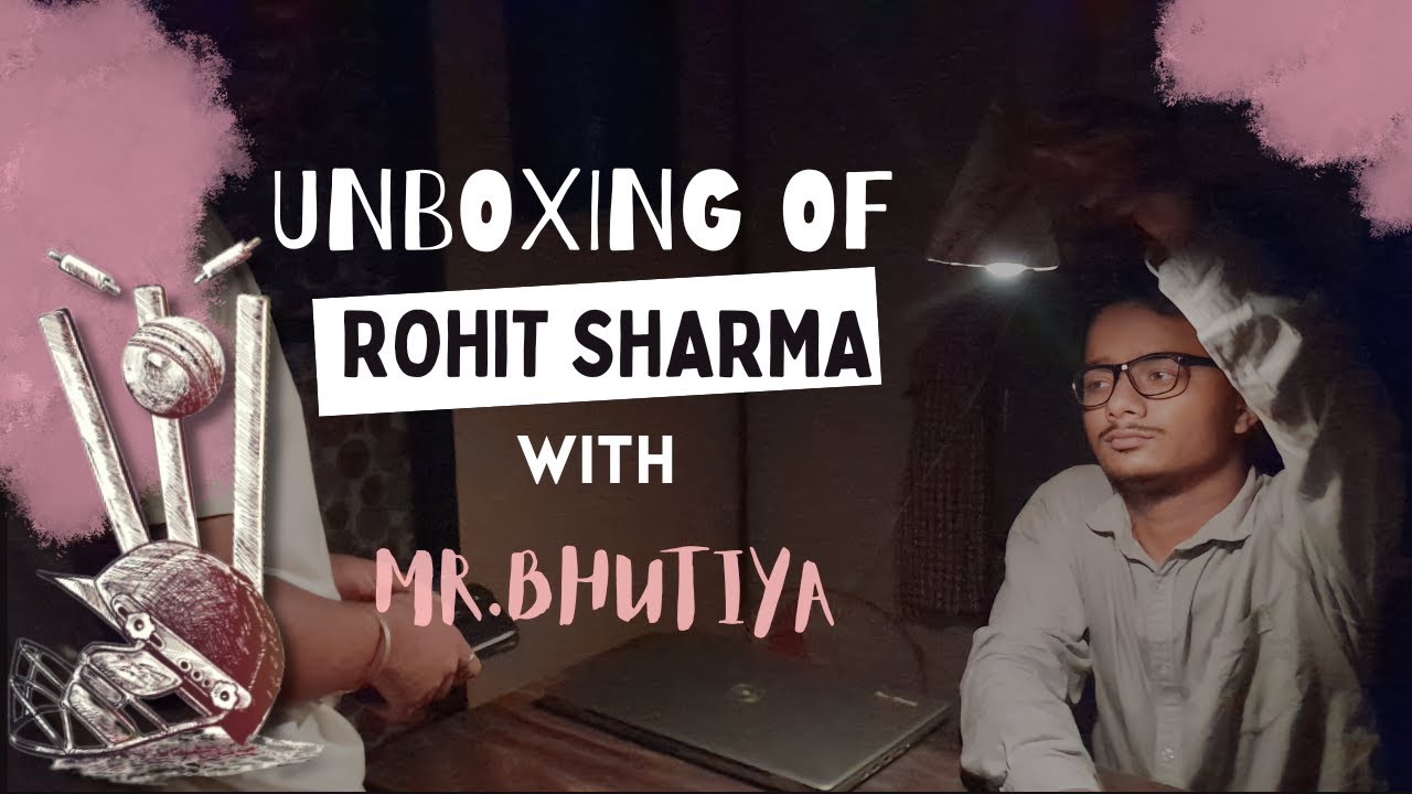 Unboxing of Rohit Sharma With Mr.Bhutiya | Talkie. - YouTube
