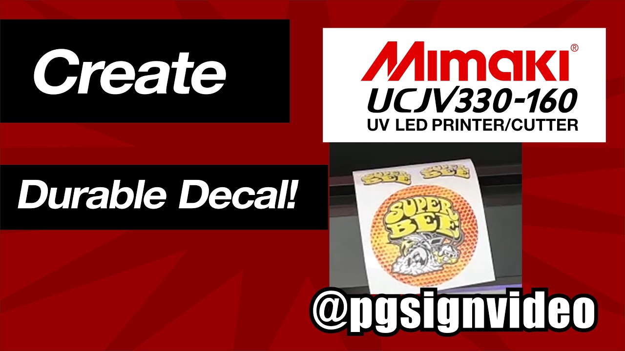 #1 Durable Decal/Sticker: Mimaki UCJV330 UV-LED Printer/Cutter - YouTube