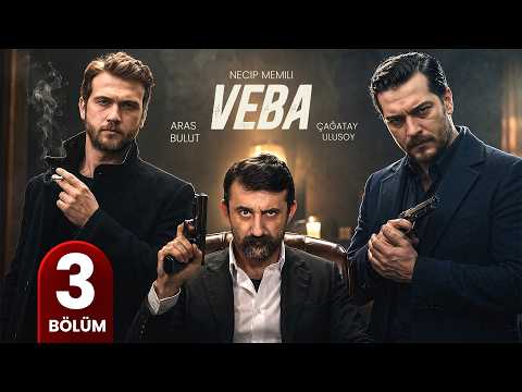 3. Bölüm | VEBA | Aras Bulut x Necip Memili x Çağatay Ulusoy | Türk Dizisi | 2026 4K