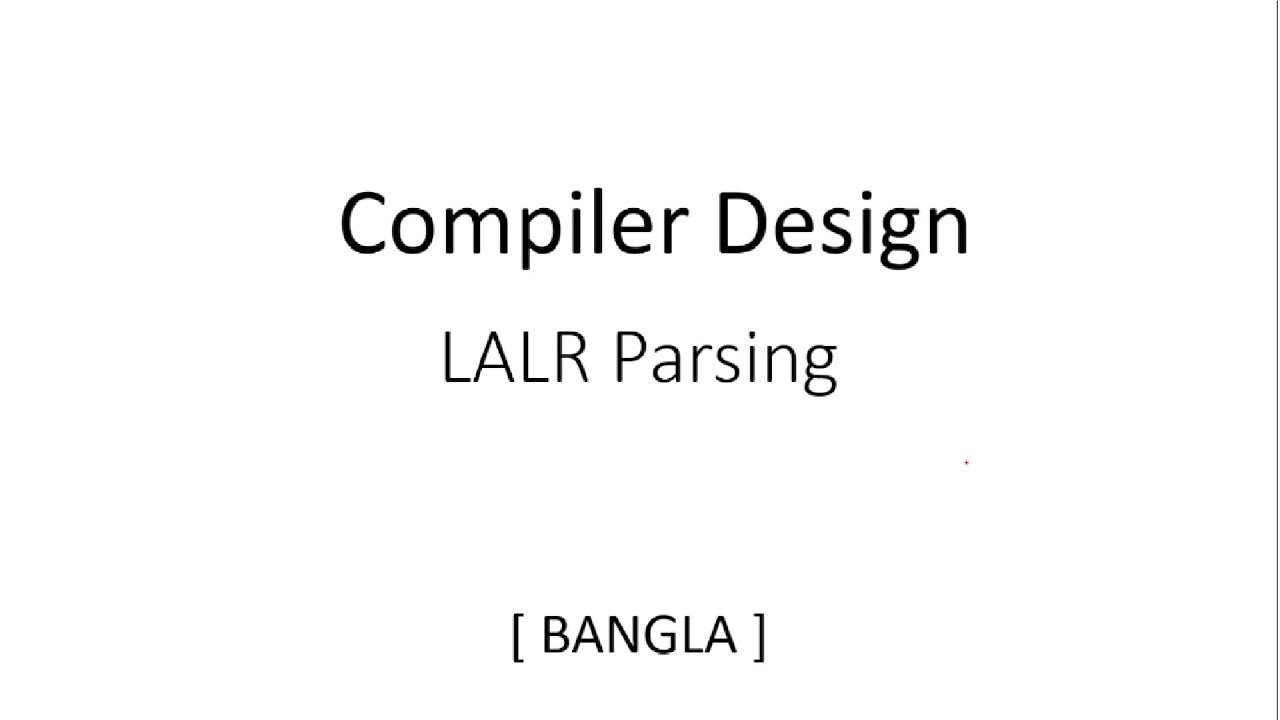 Lalr 1 Parsing Table Predictive Parsing Compiler Design Exercise Part 1 Bangla