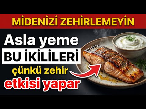 Balık-Ayran Değil! Asıl Tehlike Bu: Midenizde Zehir Etkisi Yaratan Gıda İkilileri
