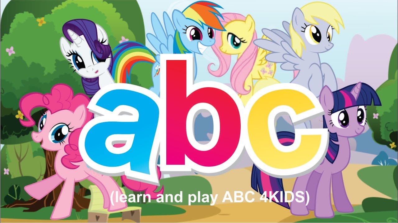 My little Pony friendship is magic | ABC song cartoons for kids ABC ...