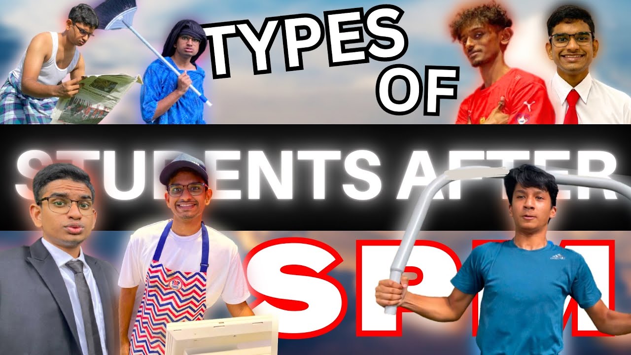 Types of Students After SPM - YouTube