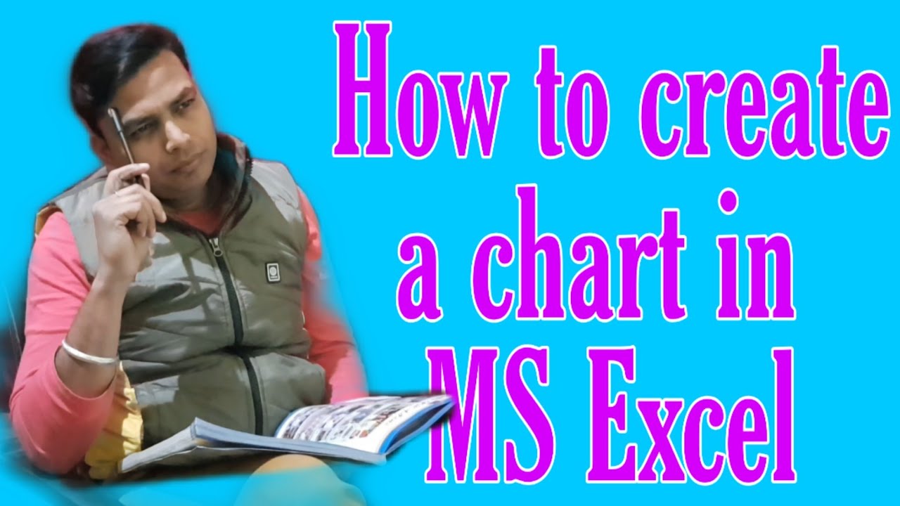 How To Create A Chart In MS Excel For Class 7th YouTube how-to-create-a-chart-in-ms-excel-for-class-7th-youtube