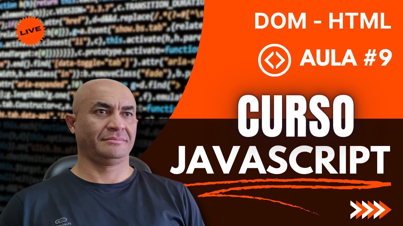 🚀 TRABALHANDO COM ELEMENTOS DOM HTML COM JAVASCRIPT | AULA #9 #codigo #livecoding 💻 - YouTube