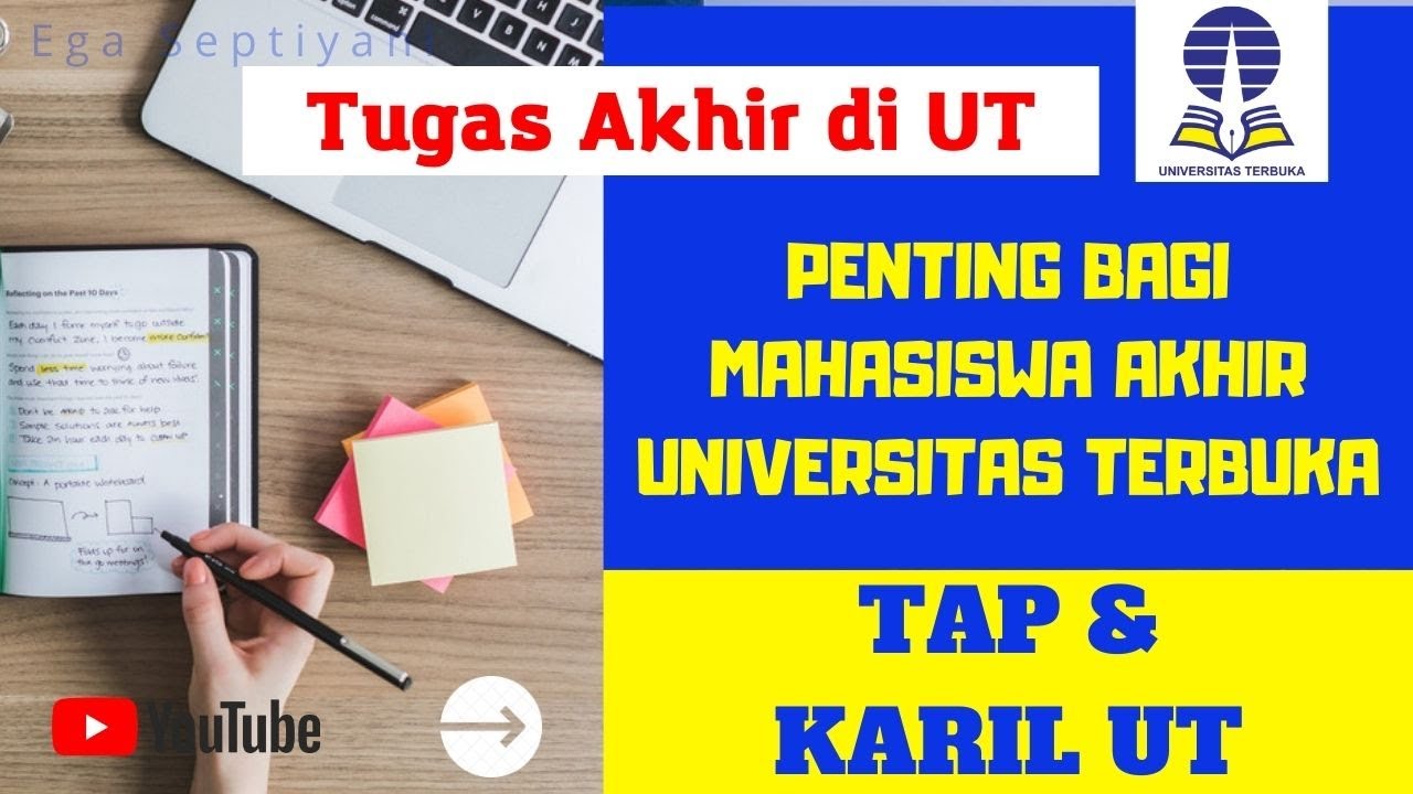 TAP & KARIL UT SEBAGAI TUGAS AKHIR DI UNIVERSITAS TERBUKA - YouTube