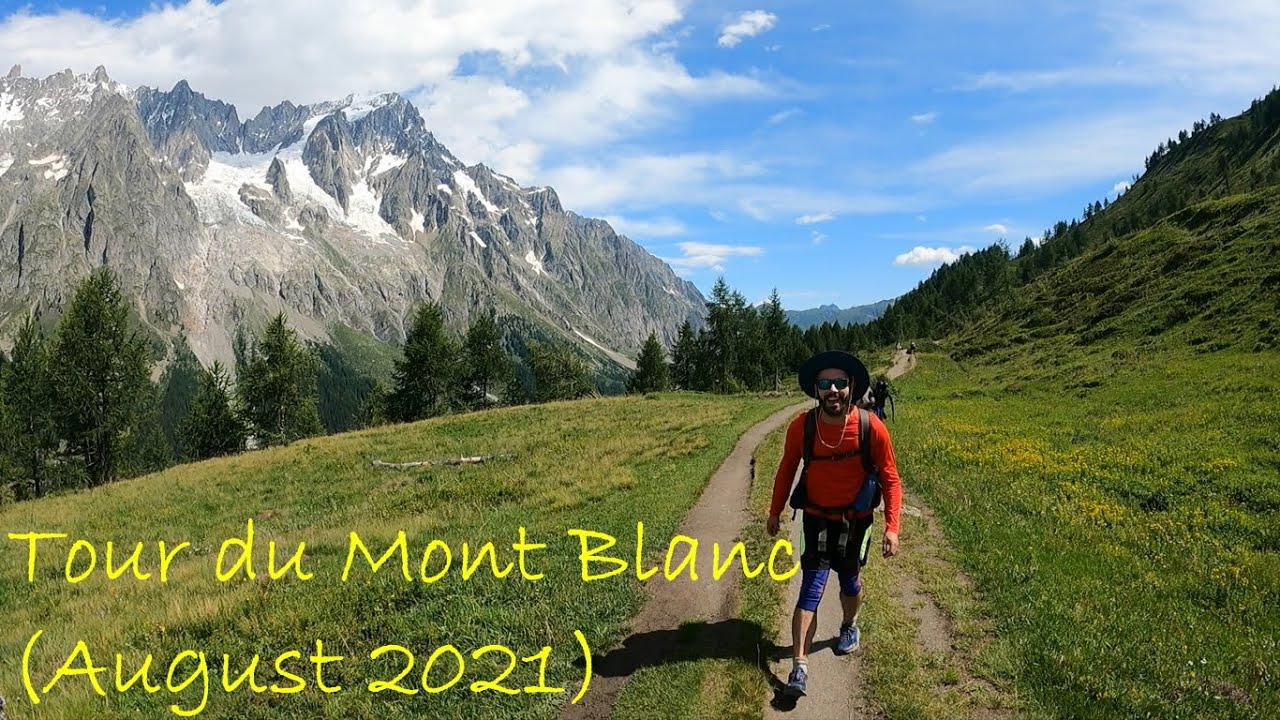 Hiking the Tour Du Mont Blanc Loop - YouTube