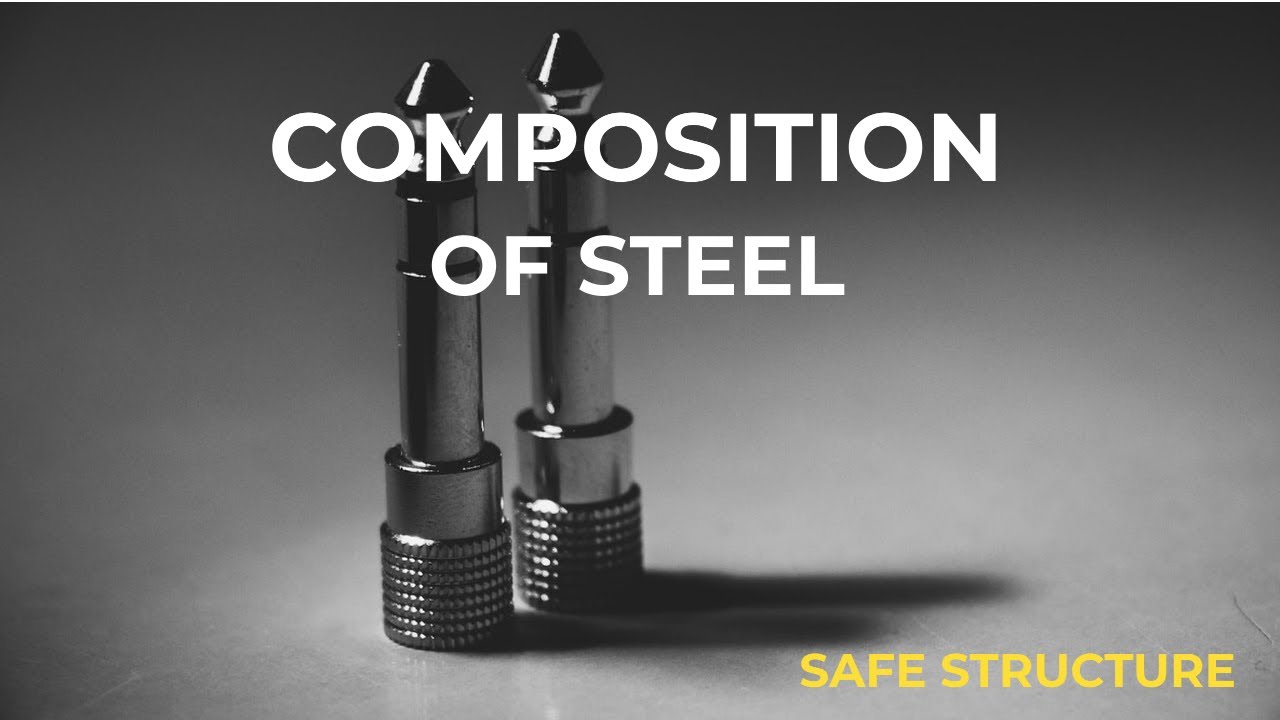 Composition of Structural Steel - Various components in Steel ...