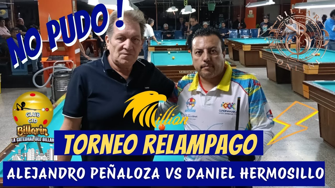 SE LE COMPLICO Alejandro PEÑALOZA VS Daniel HERMOSILLO, TORNEO ...