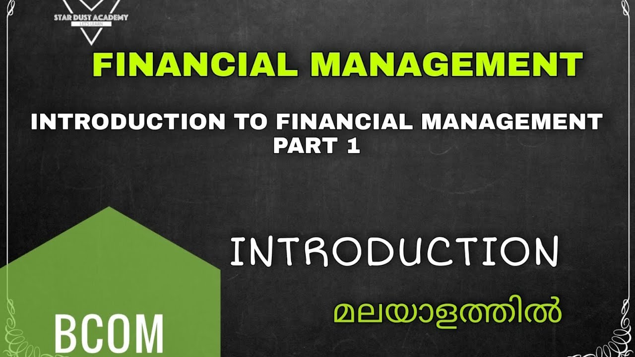 Introduction To Financial Management Part 1Introduction Malayalam introduction-to-financial-management-part-1introduction-malayalam