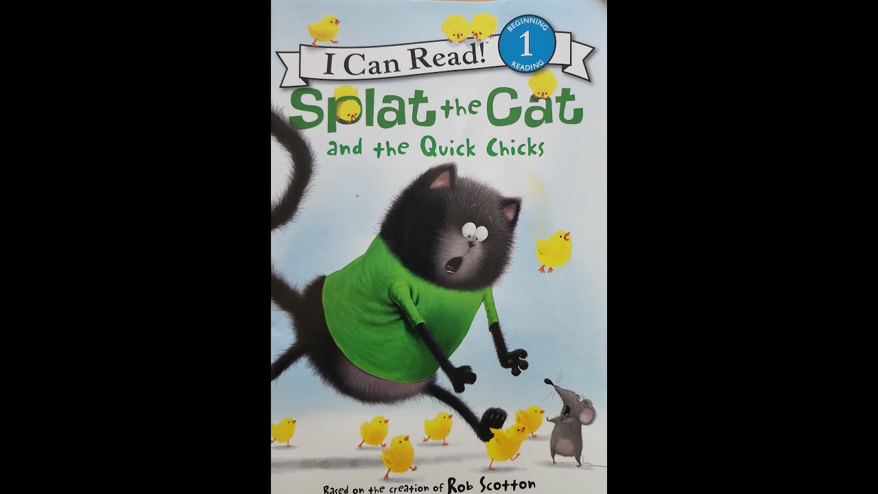 SPLAT THE CAT...AND THE QUICK CHICKS! | KID'S CARTOON READ ALONG ...