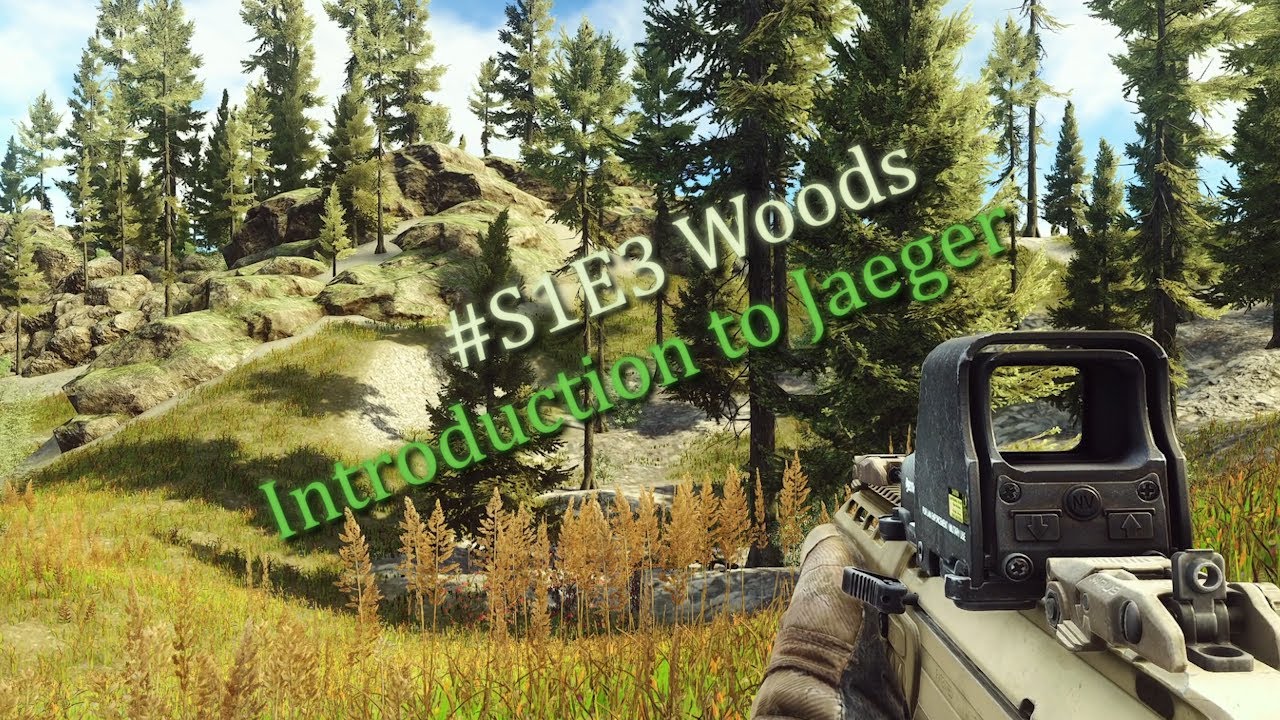 Introduction to Jaeger on Woods | #EFT #PVE #S1E3 #NoCommentary #EscapeFromTarkov - YouTube