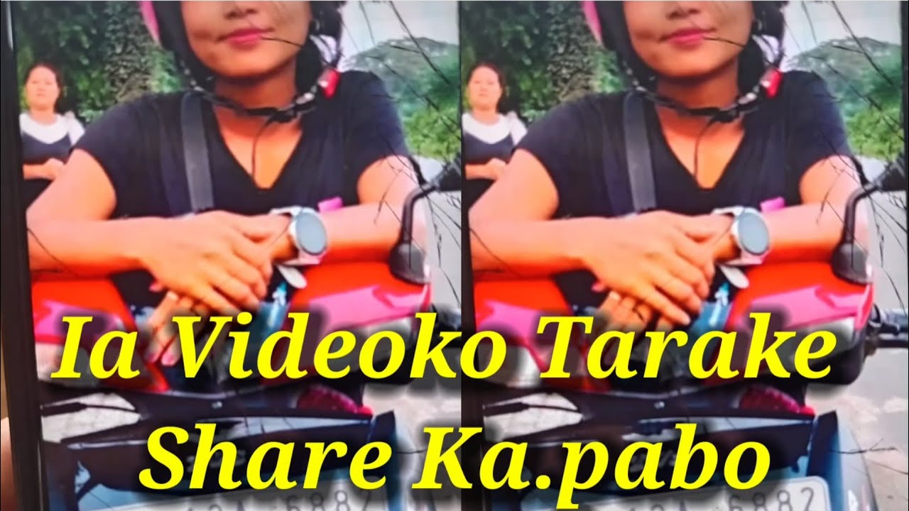 Ia Videoko Tarake Share Ka.pabo Ripengrang🙏 - YouTube