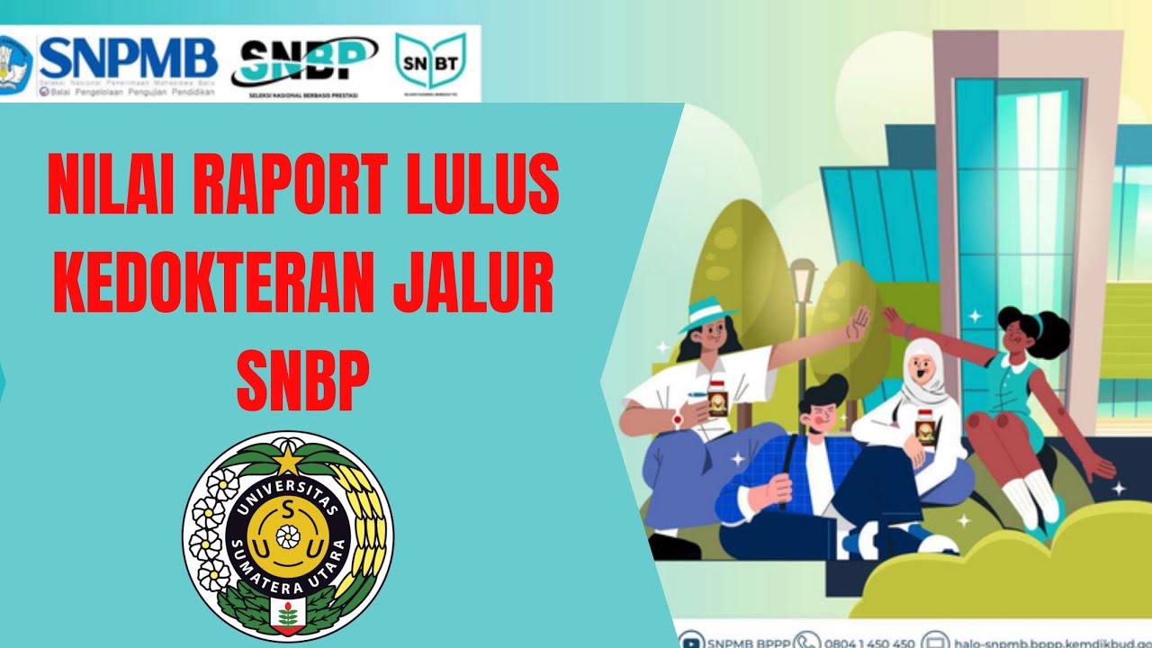 LULUS SNBP DI FAKULTAS KEDOKTERAN BUTUH NILAI SEGINI!!! PERSIAPAN SNBP ...