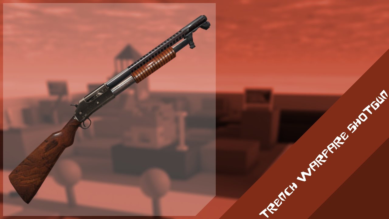 Fire - Trench Warfare Shotgun - Roblox - YouTube