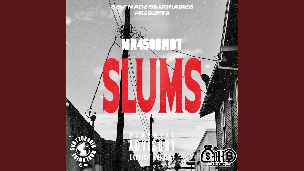 SLUMS - YouTube