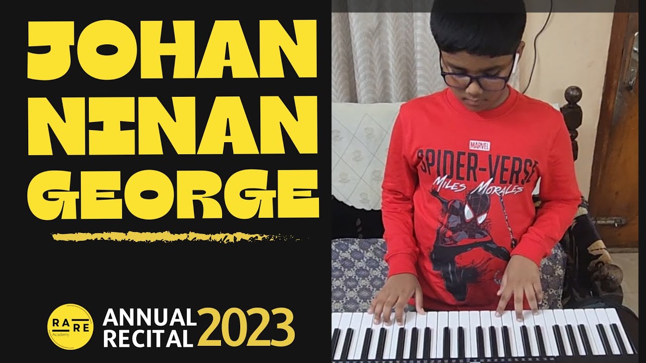 10,000 Reasons - Johan Ninan George | Annual Recital 2023 at RARE ...