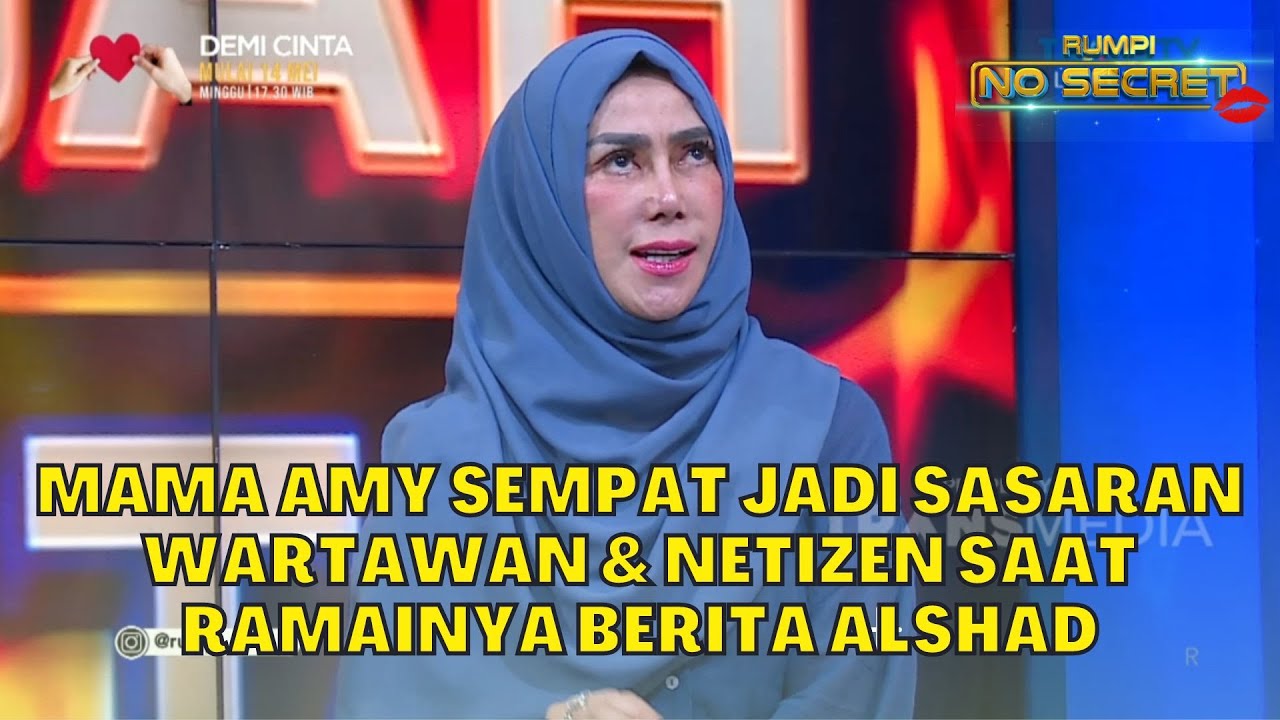 MAMA AMY Jadi Sasaran Netizen Saat Berita ALSHAD Rame | RUMPI (11/5/23 ...