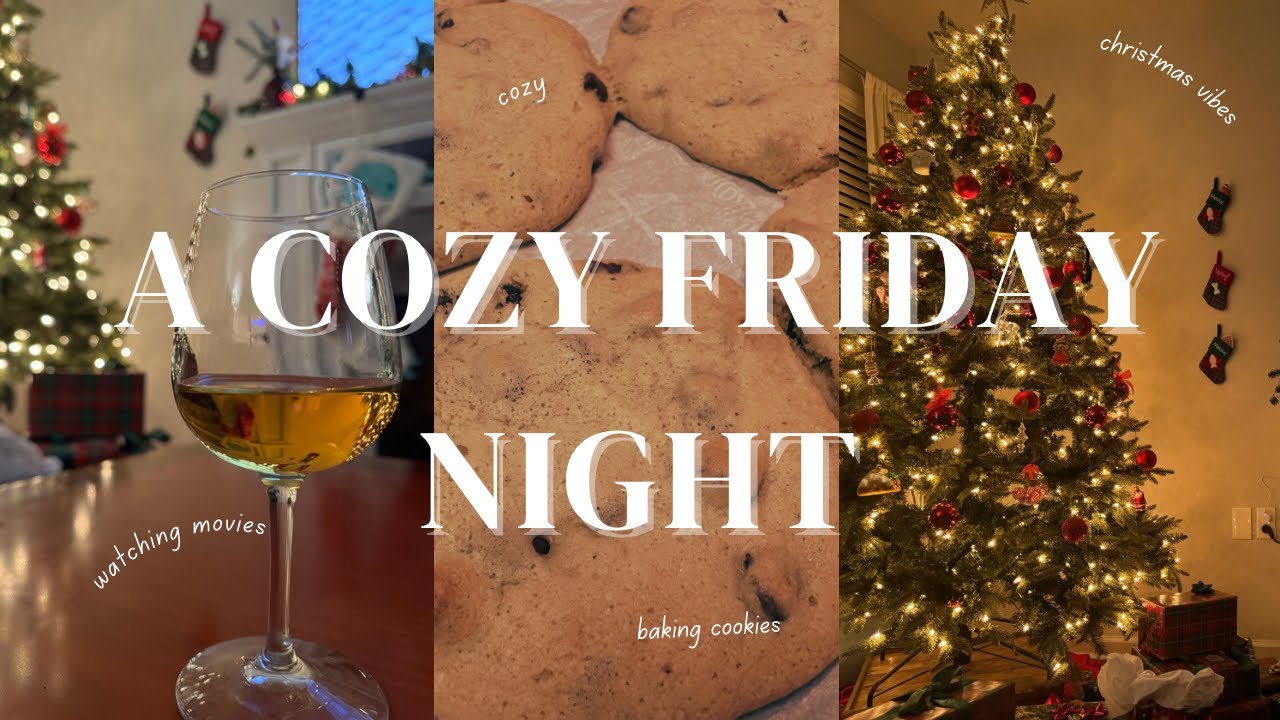 A Cozy Friday Night - YouTube