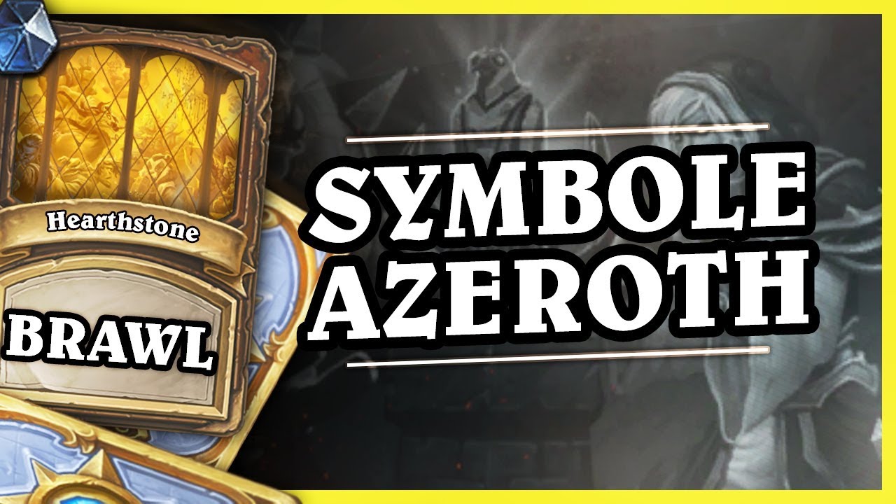 SYMBOLE AZEROTH - Hearthstone Brawl - YouTube