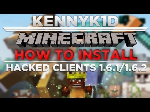 How to install Hacked Clients for Minecraft [1.6.1/1.6.2] - YouTube