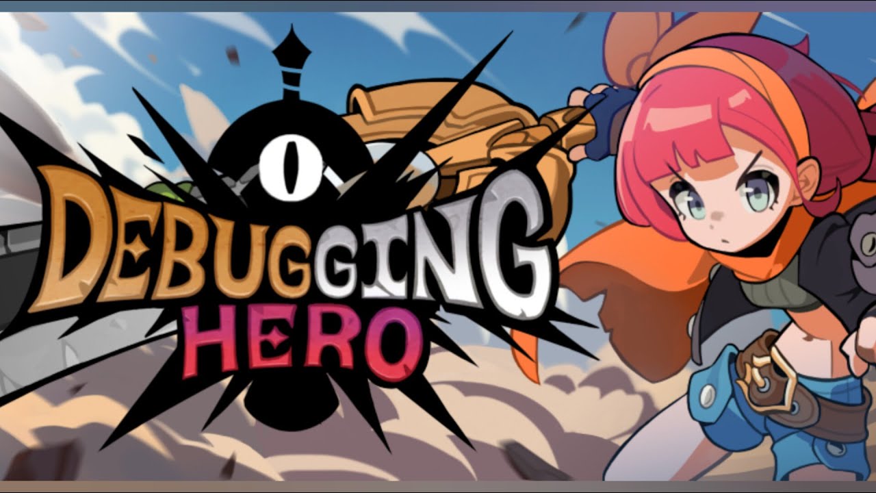 디버깅으로 싸운다?! 🗡️『 Debugging Hero 』 - YouTube