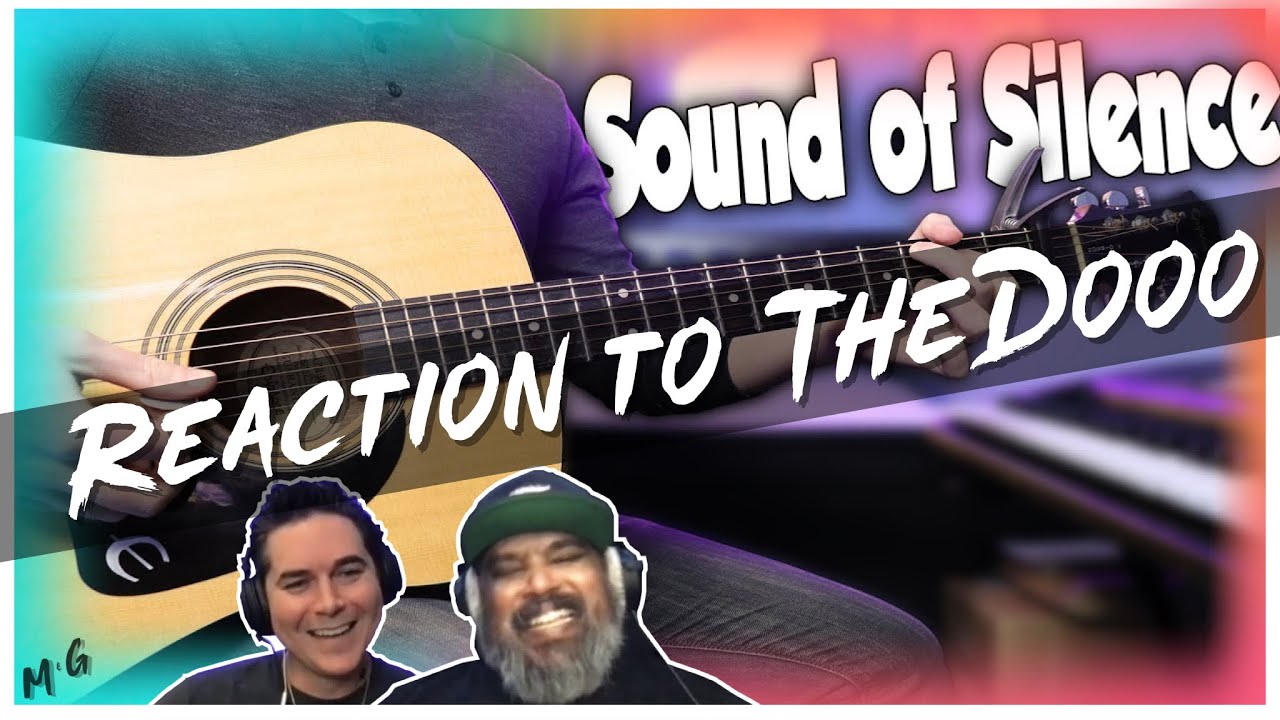 Reaction to TheDooo: TheDooo Sings Sound of Silence - YouTube