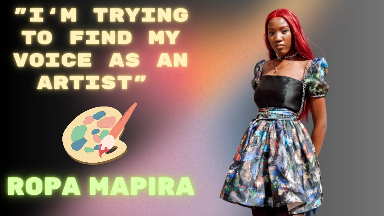 Ropa Mapira - Zimbabwean Visual Artist/Model - YouTube
