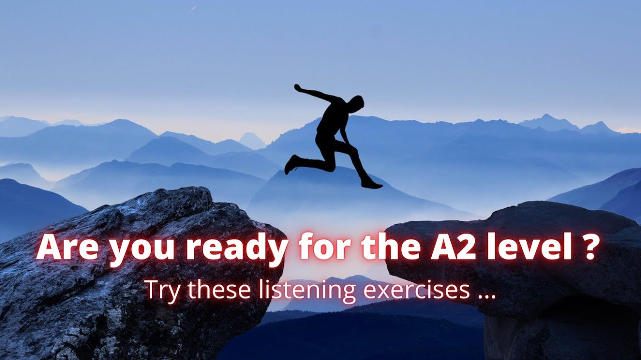 Are you ready for the A2 level ? Try this listening exercise - YouTube