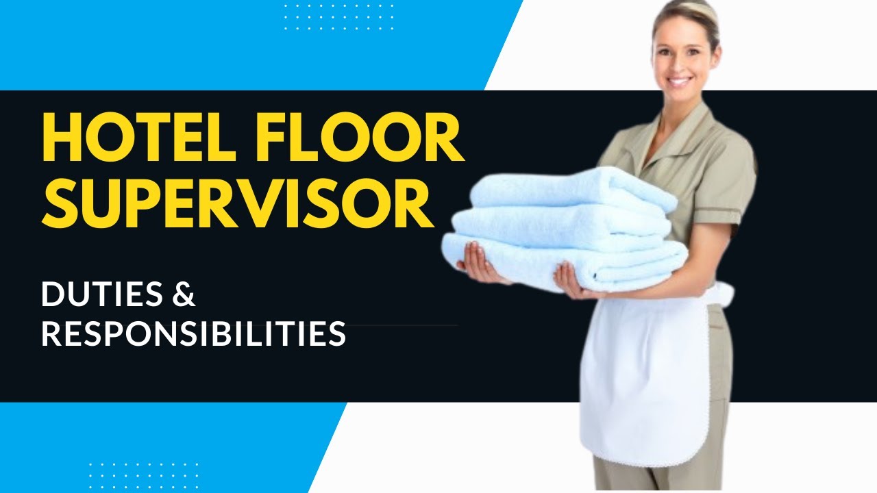 Hotel Housekeeping Supervisor Duties And Responsibilities YouTube hotel-housekeeping-supervisor-duties-and-responsibilities-youtube