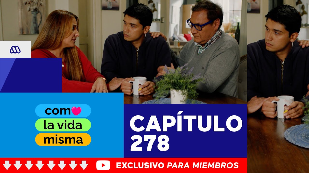 Como la vida misma / Capítulo 278 / Mega - YouTube