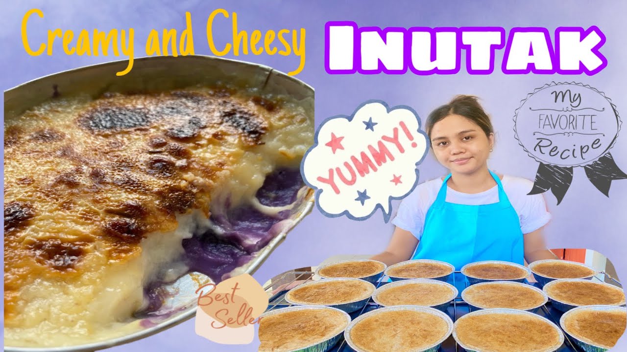 INUTAK recipe creamy and cheesy (Best Selling Kakanin) - YouTube
