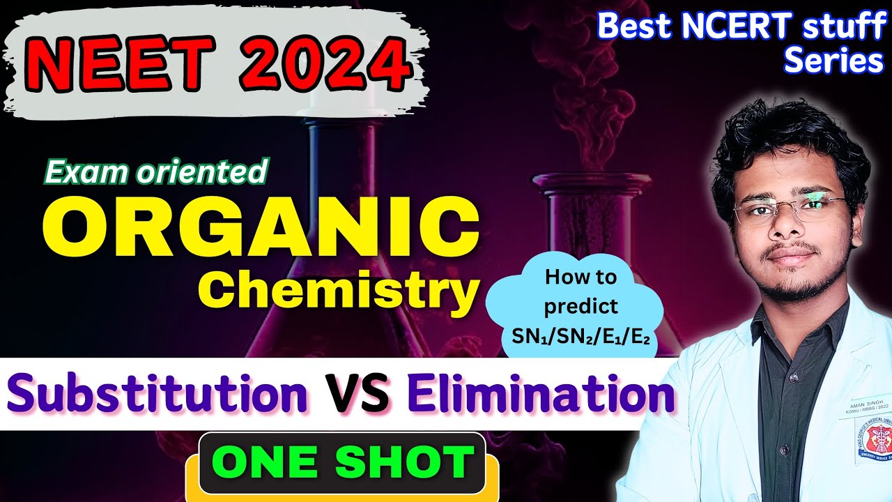 SUBSTITUTION vs ELIMINATION reactions organic🧪 | COMPLETE ORGANIC ...