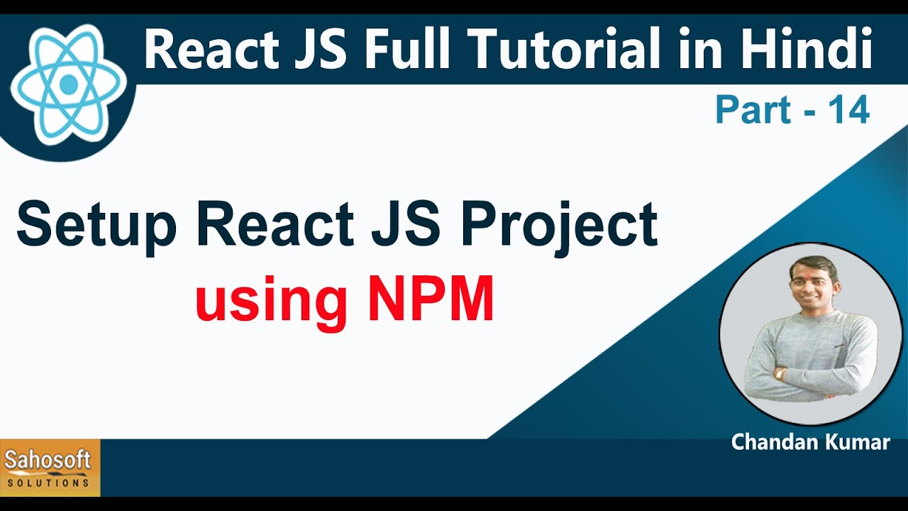 How To Setup React Js Project Using Npm React Js Full Tutorial In 4587