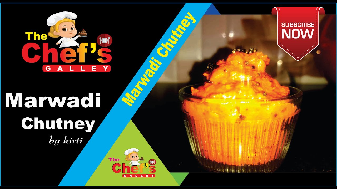Marwadi Chutney || A piquant, sweet, tangy and spicy chutney || - YouTube