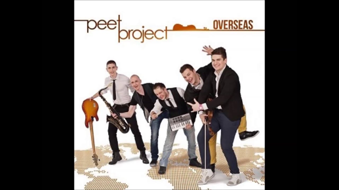 Peet Project - Overseas (2013) - YouTube