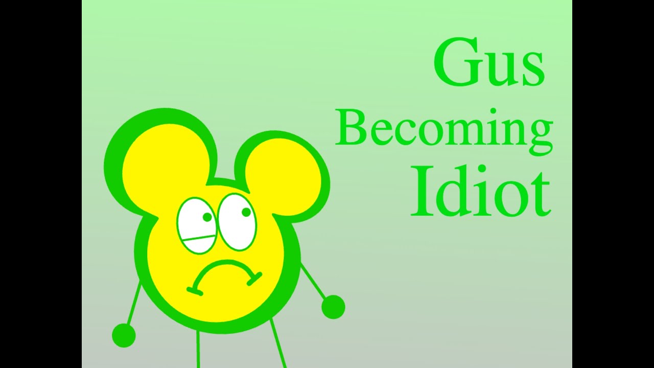 Gus Becoming Idiot (The MouseHeadz) - YouTube