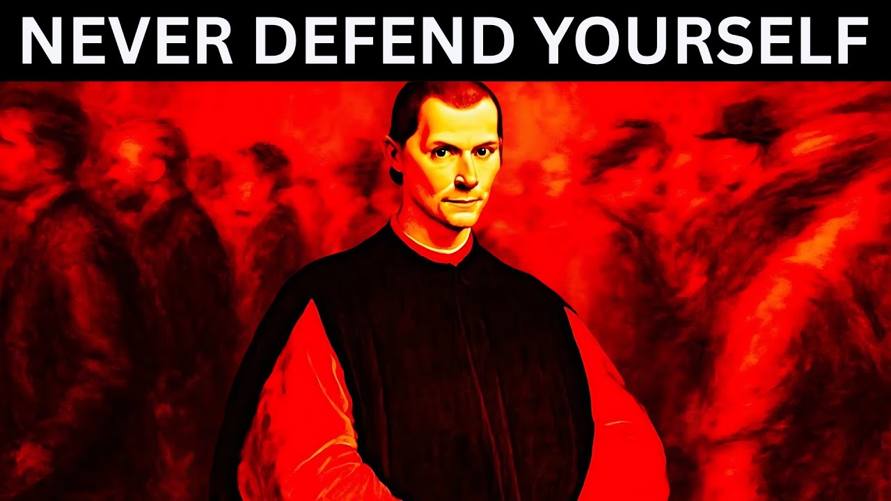 NEVER Defend Yourself - Machiavelli’s Trick to Flip the Power Instantly ...