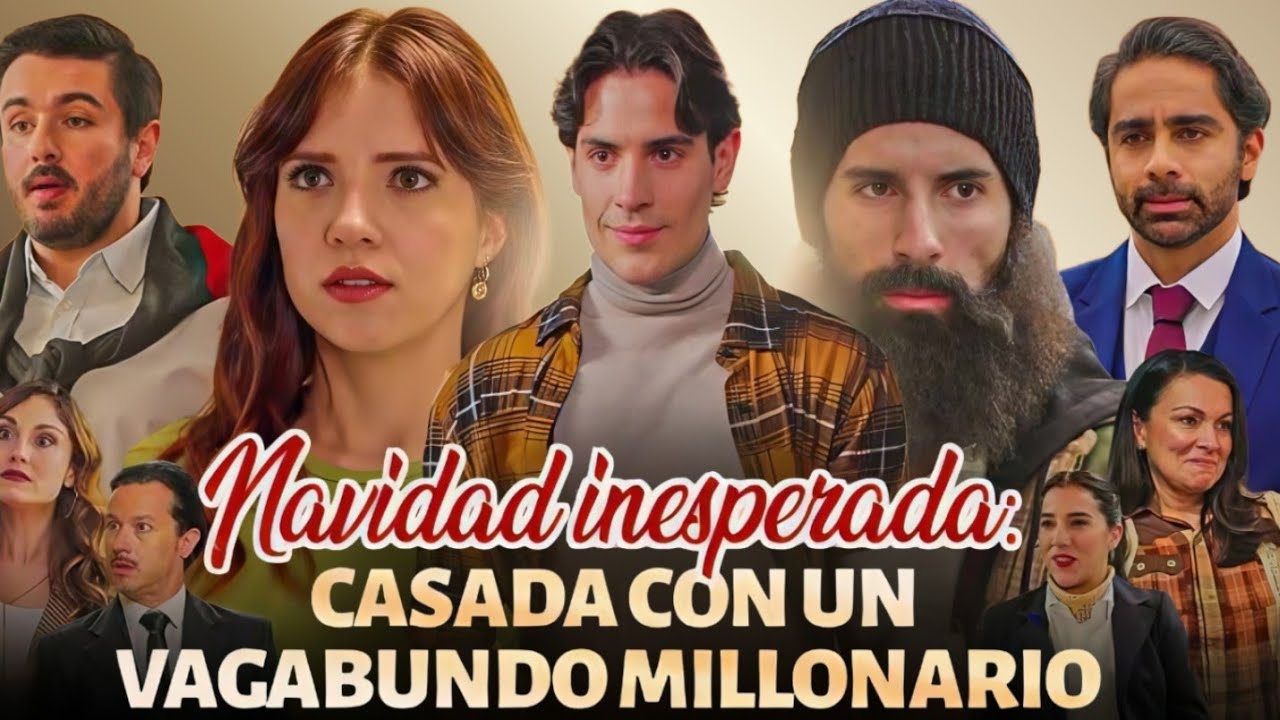 Navidad Inesperada Vasada Con Un Vagabundo Millonario Pelicula Review ...