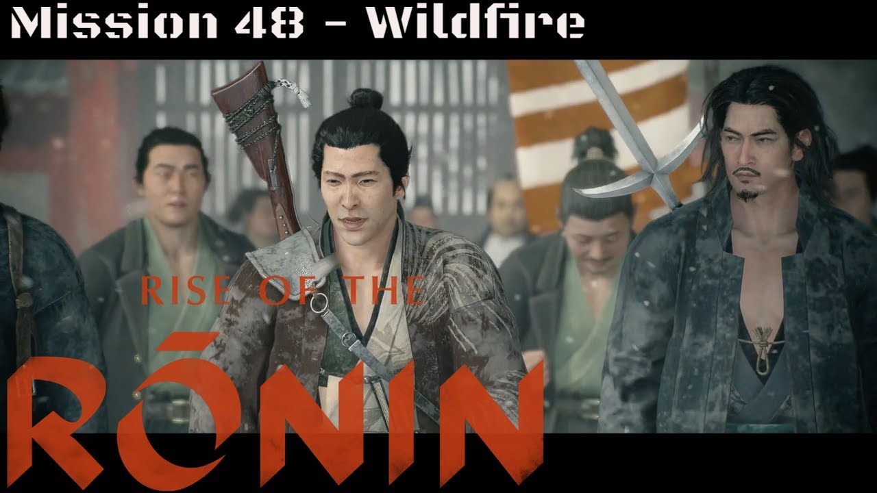 Rise of the Ronin - Mission 48 Wildfire (PS5) - YouTube