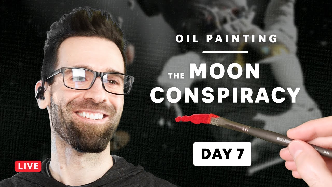 🔴 Moon Conspiracy Oil Painting DAY 7 - Serious Painting with Luke ...