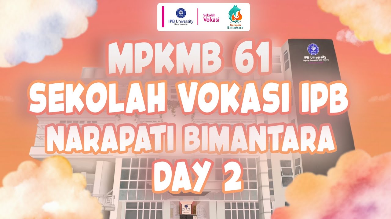 MPKMB 61 SV IPB HARI KE 2 - YouTube
