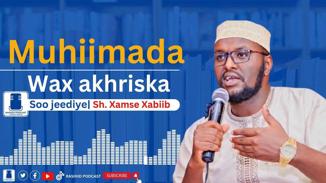 Qiimaha Wax akhriska| Sh. Xamse Xabiib. - YouTube